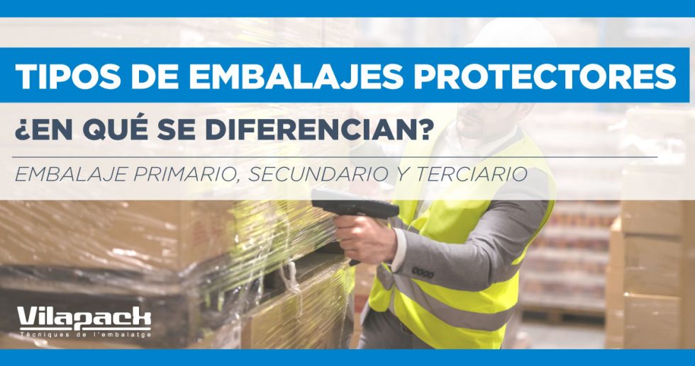 Embalaje Primario, Secundario y Terciario ¿En qué se diferencian ...